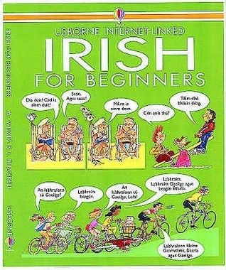 Irish for Beginners by Angela Wilkes | Goodreads