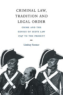 Criminal Law, Tradition and Legal Order: Crime and the Genius of Scots ...