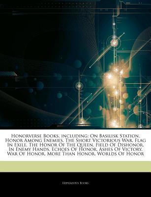 Articles on Honorverse Books, Including: On Basilisk Station, Honor ...