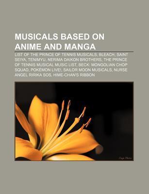 Musicals Based on Anime and Manga: Tenimyu, Saint Seiya, Nerima Daikon ...