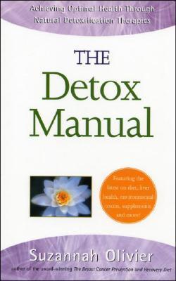 The Detox Manual: Achieving Optimal Health Through Natural ...
