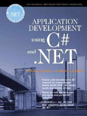 Application Development Using C# and .Net by Michael Stiefel | Goodreads