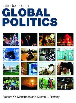 Introduction to Global Politics by Richard W. Mansbach | Goodreads