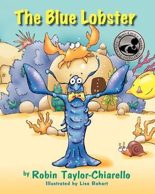 The Blue Lobster by Robin Taylor-Chiarello | Goodreads