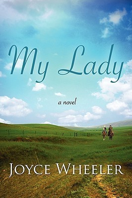 My Lady by Joyce Wheeler | Goodreads