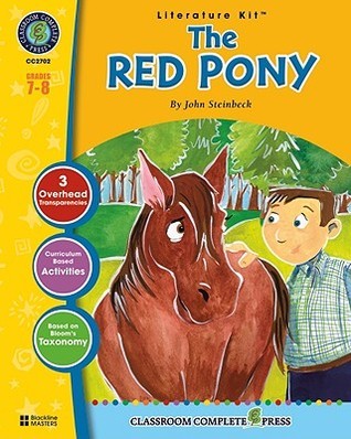 The Red Pony (Grades 7-8, w/Transparencies) by John Steinbeck | Goodreads