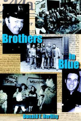 Brothers in Blue by Donald F. Herlihy | Goodreads