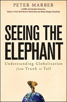 Seeing the Elephant: Understanding Globalization from Trunk to Tail by ...