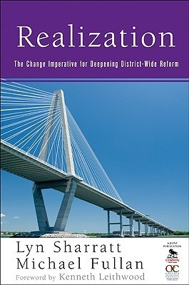 Realization: The Change Imperative for Deepening District-Wide Reform ...