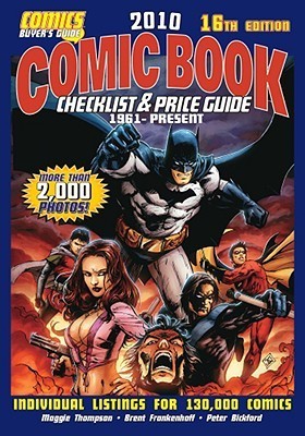 2010 Comic Book Checklist & Price Guide: 1961 - Present by Maggie ...