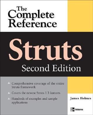 Struts: The Complete Reference by James Holmes | Goodreads