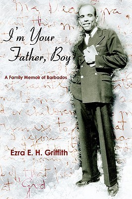 I'm Your Father, Boy by Ezra, E.H. Griffith | Goodreads