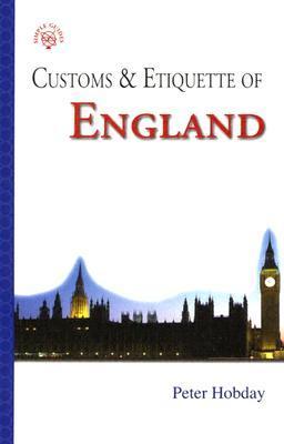 Customs & Etiquette Of England by Peter Hobday | Goodreads