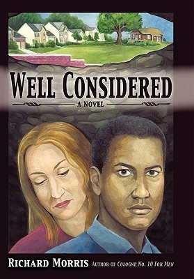 Well Considered by Richard Morris | Goodreads