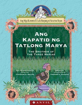 Ang Kapatid Ng Tatlong Marya = The Brother of the Three Marias by ...