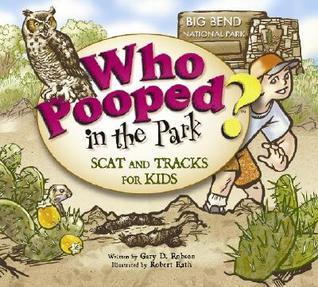 Who Pooped in the Park? Big Bend National Park: Scat and Tracks for ...