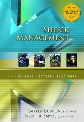 Shock Management: Dynamic Lectures That Work by Baxter Larmon | Goodreads