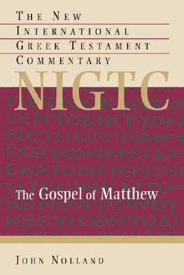 The Gospel of Matthew (New International Greek Testament Commentary by ...