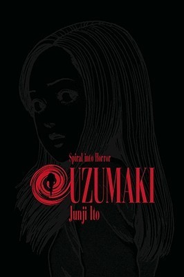 Uzumaki: Volume 1 by Junji Ito | Goodreads