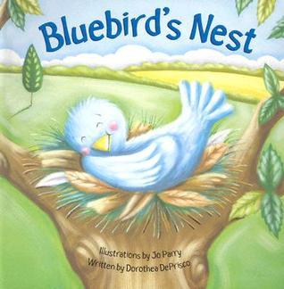 Bluebird's Nest by Dorothea DePrisco | Goodreads