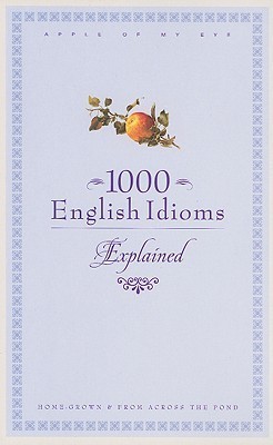 1000 English Idioms Explained (English Language) by Foulsham Books ...