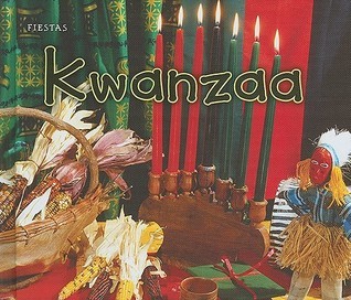 Kwanzaa (Fiesta/ Festivals) (Spanish Edition) by Rebecca Rissman ...