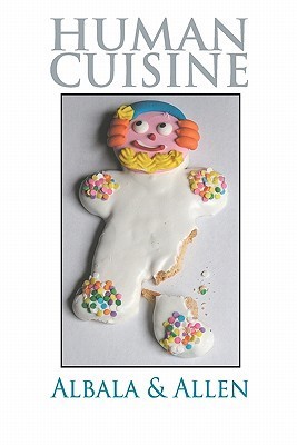 Human Cuisine by Gary Allen | Goodreads