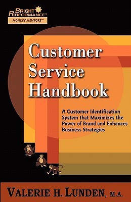 Customer Service Handbook by Valerie H. Lunden | Goodreads