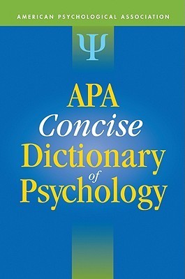 Apa Concise Dictionary of Psychology by Apa | Goodreads
