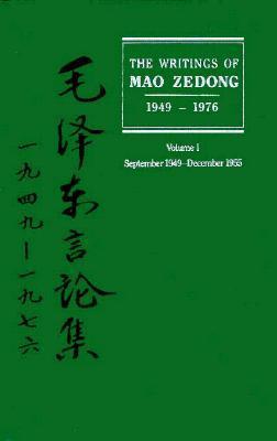 The Writings of Mao Zedong, 1949-76: September 1949-December 1955 by ...