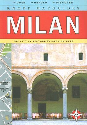 Knopf MapGuide: Milan by Knopf Guides | Goodreads