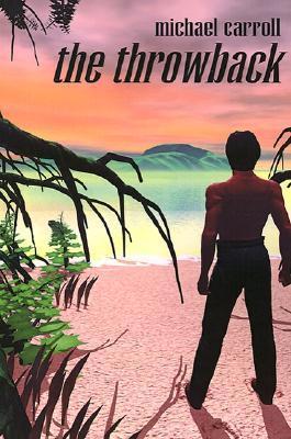 The Throwback by Michael Carroll | Goodreads