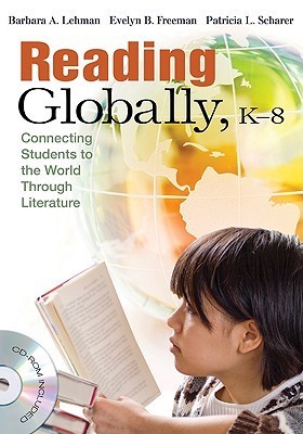 Reading Globally, K–8: Connecting Students to the World Through ...