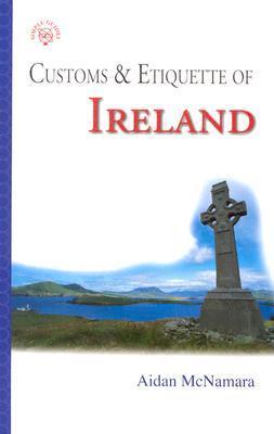 Customs & Etiquette Of Ireland (Simple Guides) by Aidan McNamara ...