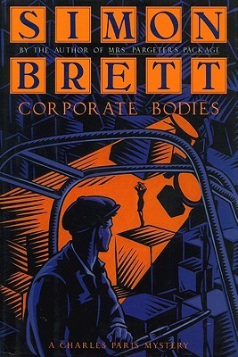 Corporate Bodies (Charles Paris, #14) by Simon Brett | Goodreads
