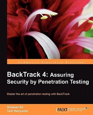 Backtrack 4: Assuring Security by Penetration Testing by Shakeel Ali ...