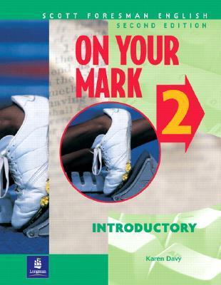 On Your Mark, Book 2: Introductory, Second Edition by Karen Davy ...