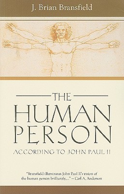 Human Person by J. Brian Bransfield | Goodreads