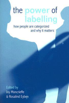 The Power of Labelling by Joy Moncrieffe | Goodreads