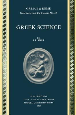Greek Science by T.E. Rihll | Goodreads
