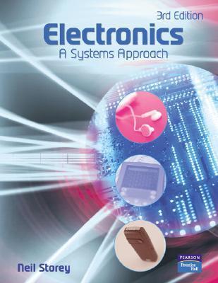 Electronics: A Systems Approach by Neil Storey | Goodreads