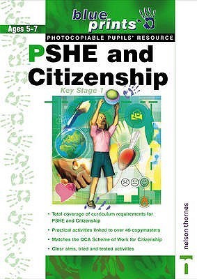Pshe and Citizenship Key Stage 1 (P1-3) by Judy Hunter | Goodreads