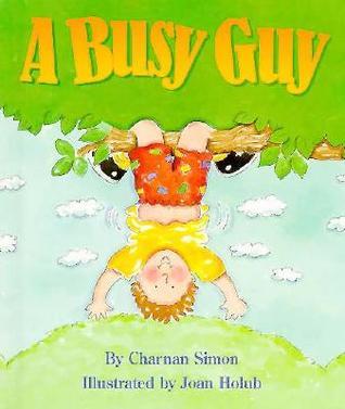 A Busy Guy (Rookie Readers) by Charnan Simon | Goodreads