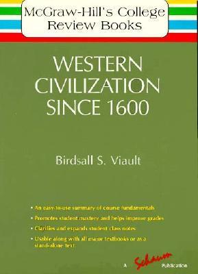 Western Civilization Since 1600 by Birdsall S. Viault | Goodreads