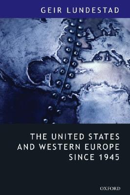The United States and Western Europe since 1945: From "Empire" by ...