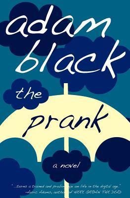 The Prank by Adam Black | Goodreads