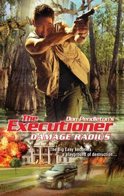 Damage Radius (Mack Bolan the Executioner, #397) by Jerry Van Cook ...