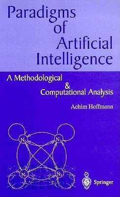 Paradigms of Artificial Intelligence: A Methodological and ...