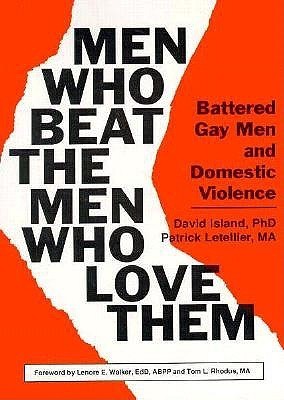 Men Who Beat the Men Who Love Them by Patrick Letellier | Goodreads