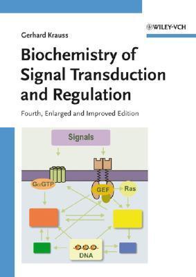 Biochemistry of Signal Transduction and Regulation by Gerhard Krauss ...
